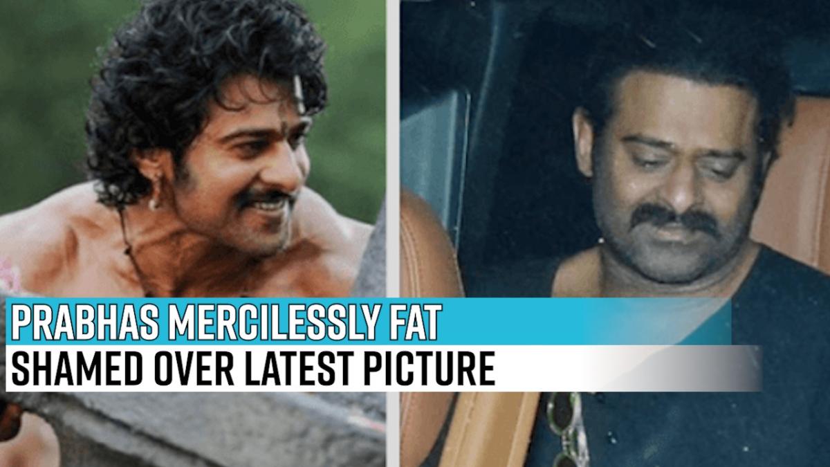 Prabhas mercilessly fat shamed over latest picture with no makeup ...