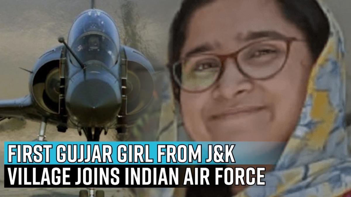 First Gujjar girl from J&K's remotest village selected as flying ...