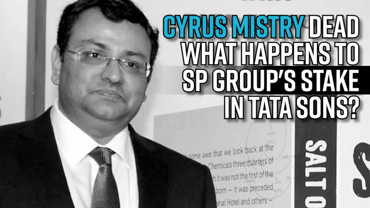 Tata Sons: Cyrus Mistry death puts spotlight on SP group shares ...