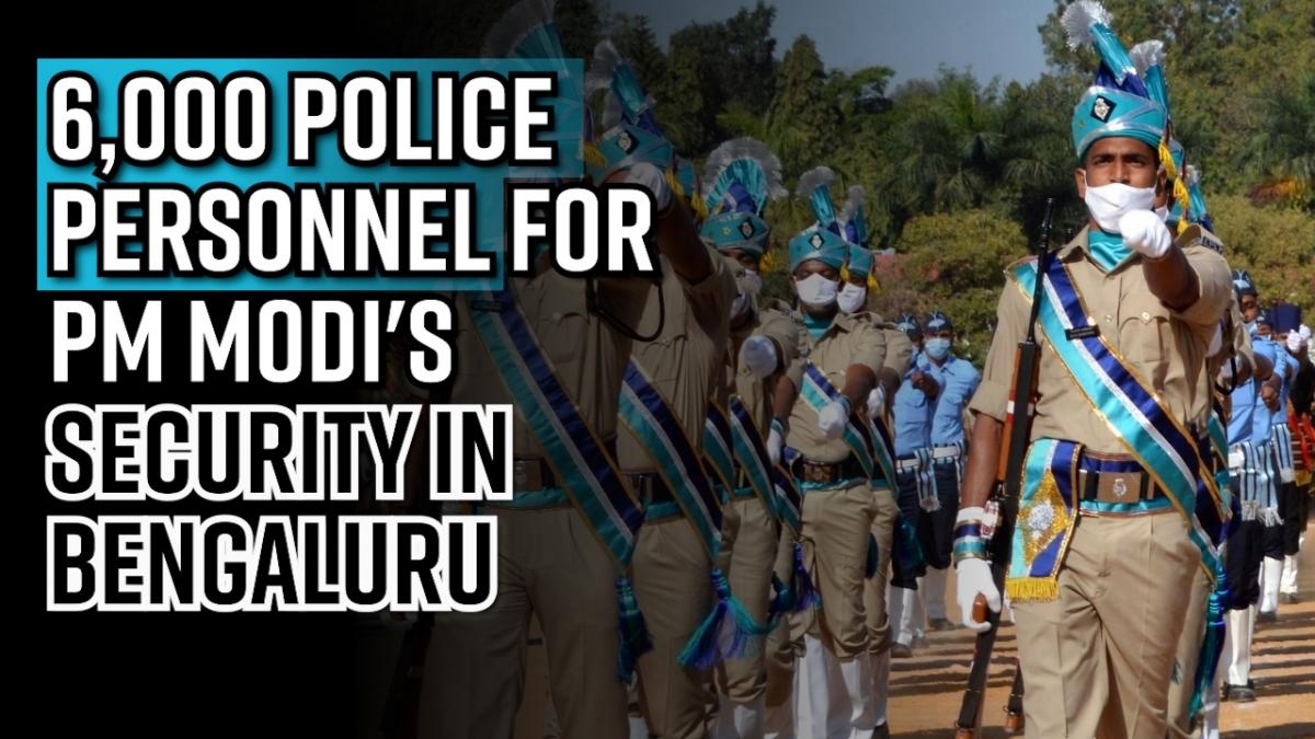 6,000 police personnel for PM Modi's security in B'luru on Friday ...