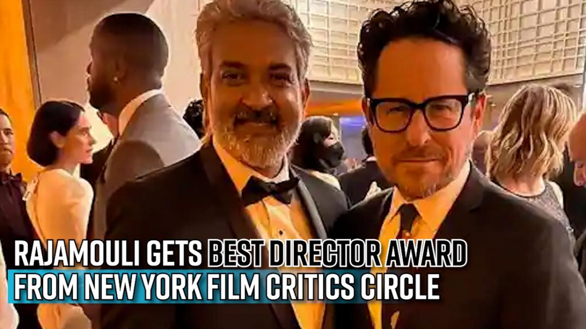 Rajamouli gets best director award from New York Film Critics Circle ...