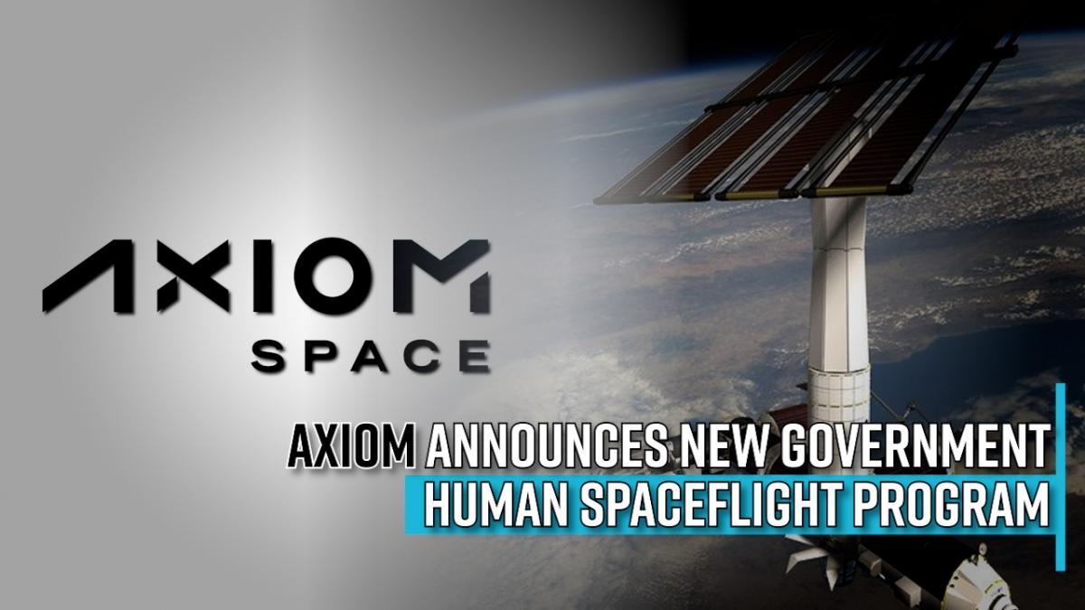 Axiom announces new government human spaceflight program - IBTimes India