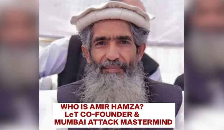 Who is Amir Hamza? LeT co-founder & 26/11 Mumbai attack mastermind ...